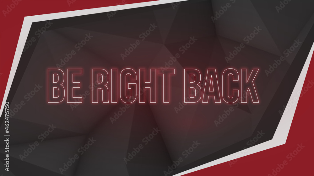 Be right back twitch screen Stock-Illustration | Adobe Stock