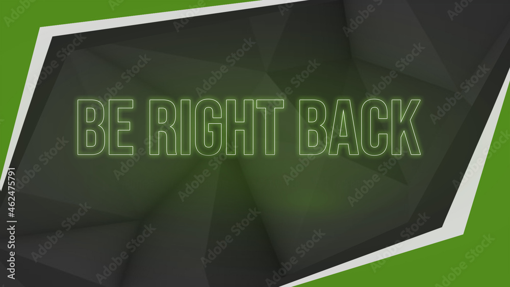 Be right back twitch screen Stock Illustration | Adobe Stock