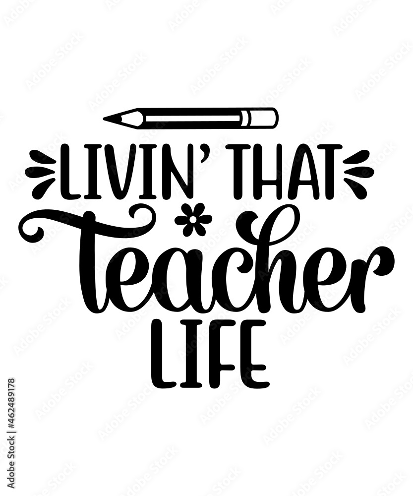 Teacher Svg Teacher Life Svg School Svg Teacher Svg Bundle