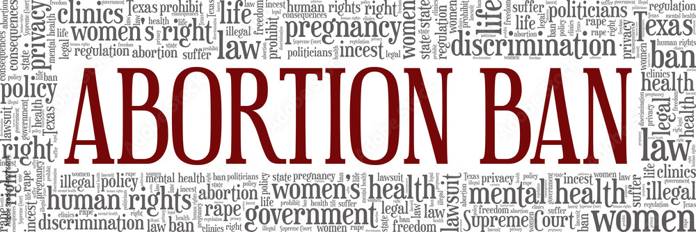 Abortion Ban vector illustration word cloud isolated on white ...