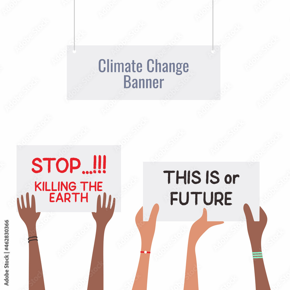 Climate change banner. Demonstrating concept, People protesting against ...
