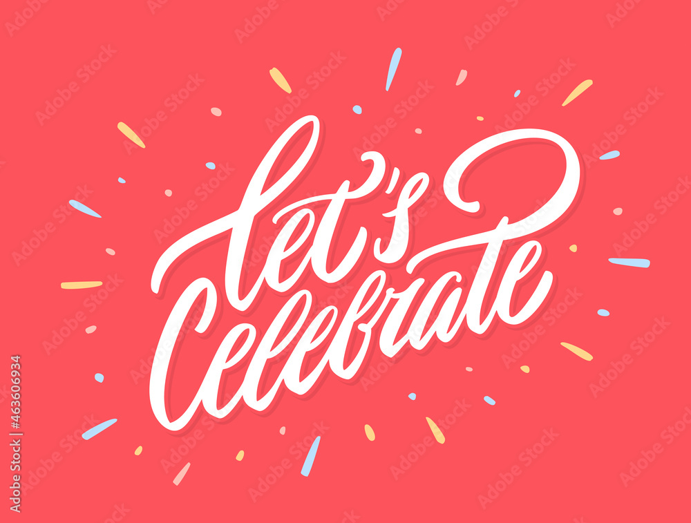 Let's celebrate. Vector handwritten lettering banner. Stock Vector ...