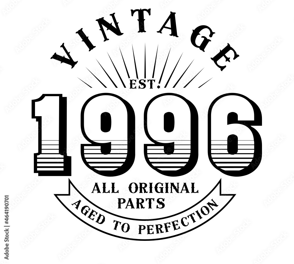 vintage 1996 Aged to perfection Original parts, 1996 birthday ...