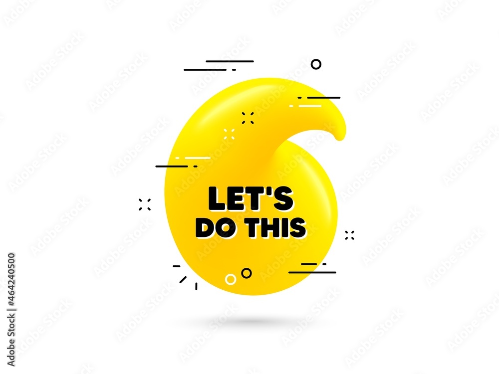 Let's do this motivation quote. Yellow 3d quotation bubble ...