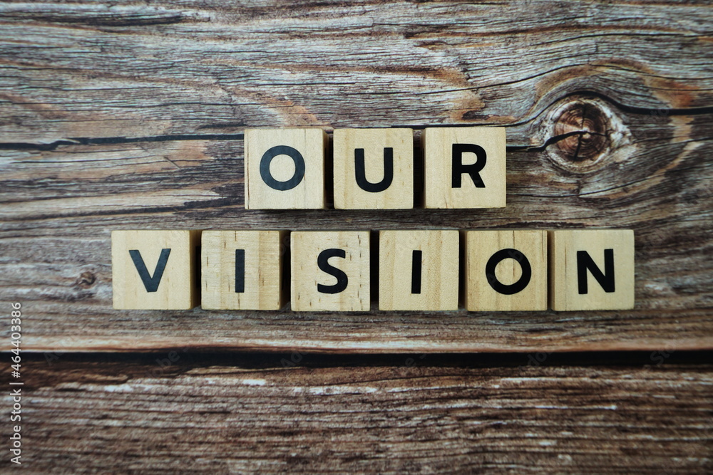 Our Vision Word alphabet letters on wooden background Stock Photo ...