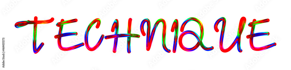 Technique - text written with colorful custom font on white background ...