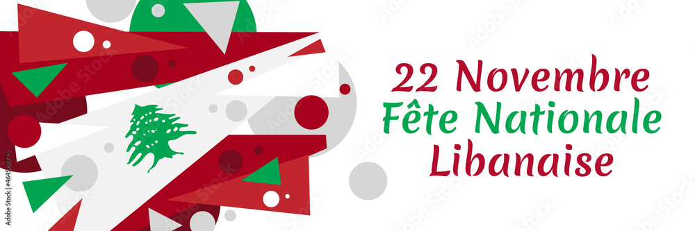 Translation: November 22, National day. Happy independence day of ...