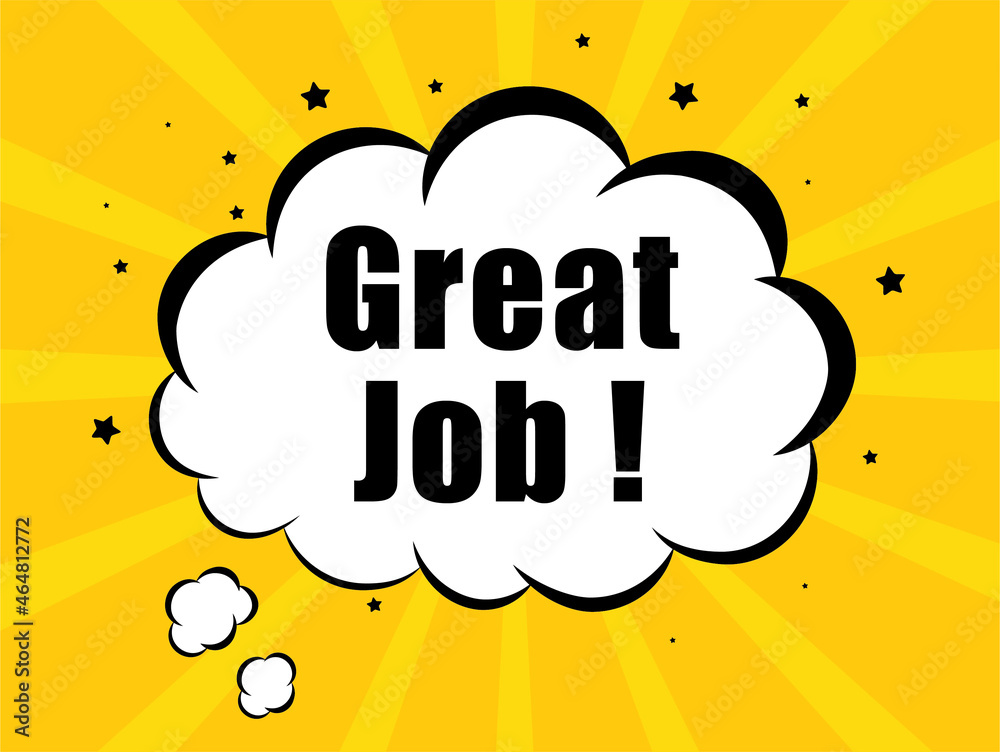 Great job in yellow bubble background Stock Illustration | Adobe Stock