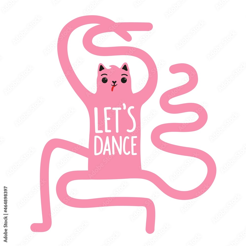 Vector Illustration with dancing pink cat and lettering phrase. Let's ...