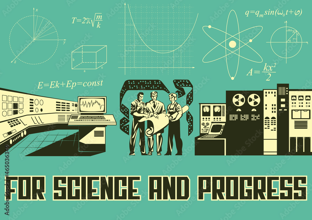 For Science and Progress. Scientific Propaganda Posters Style ...