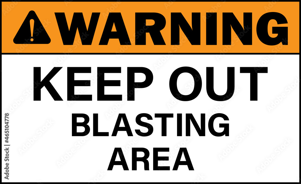 Keep out blasting area warning sign. Radiation safety signs and symbols ...