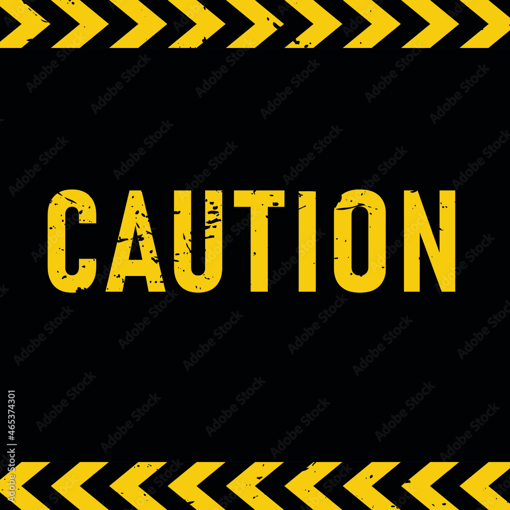 Caution warning sign with yellow and black stripes. Concept image for ...