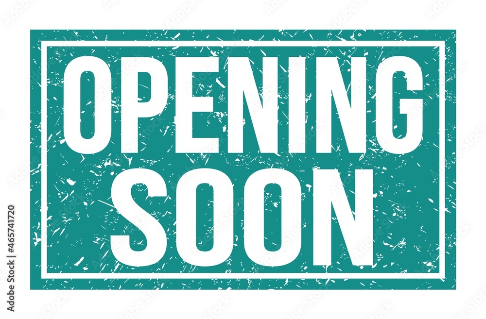 OPENING SOON, words on blue rectangle stamp sign Stock Illustration ...