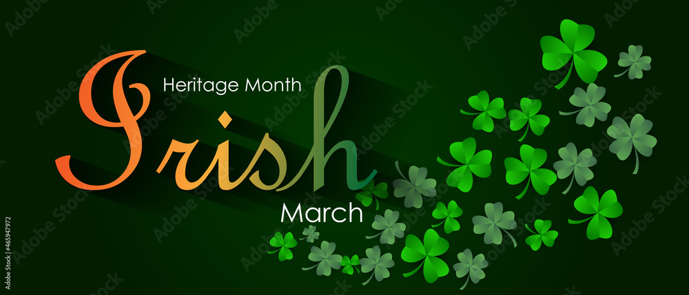 Irish American Heritage Month. Celebrated annually throughout March in ...