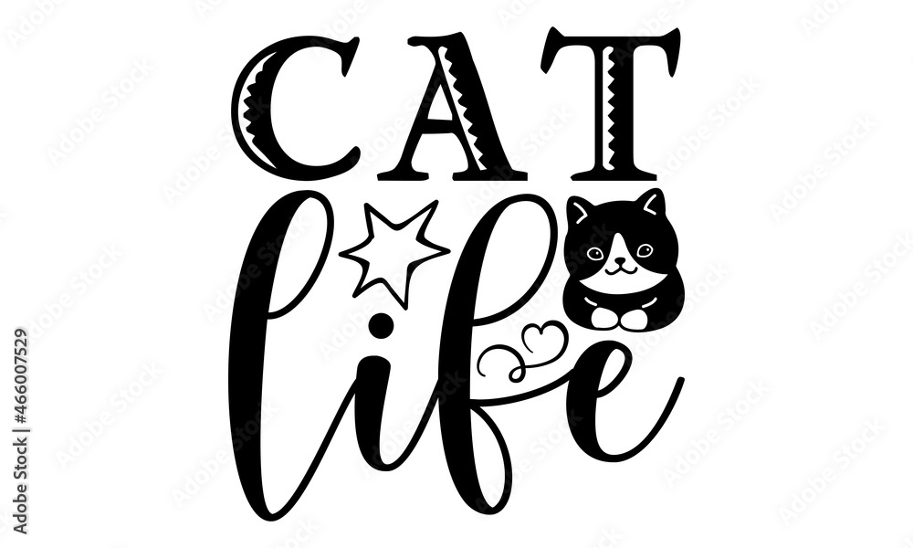 Cat life SVG, Cat Svg, Bundle Svg, Cat Bundle Svg, Silhouette Svg ...