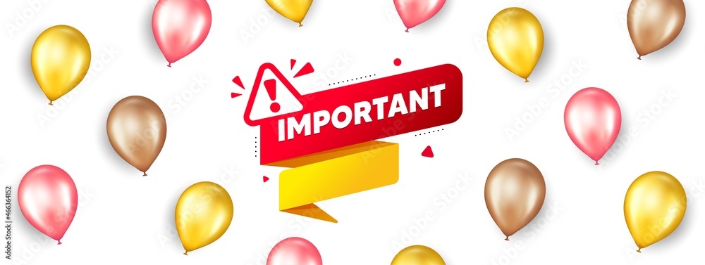 Important paper banner. Promotion ad banner with 3d balloons. Attention ...