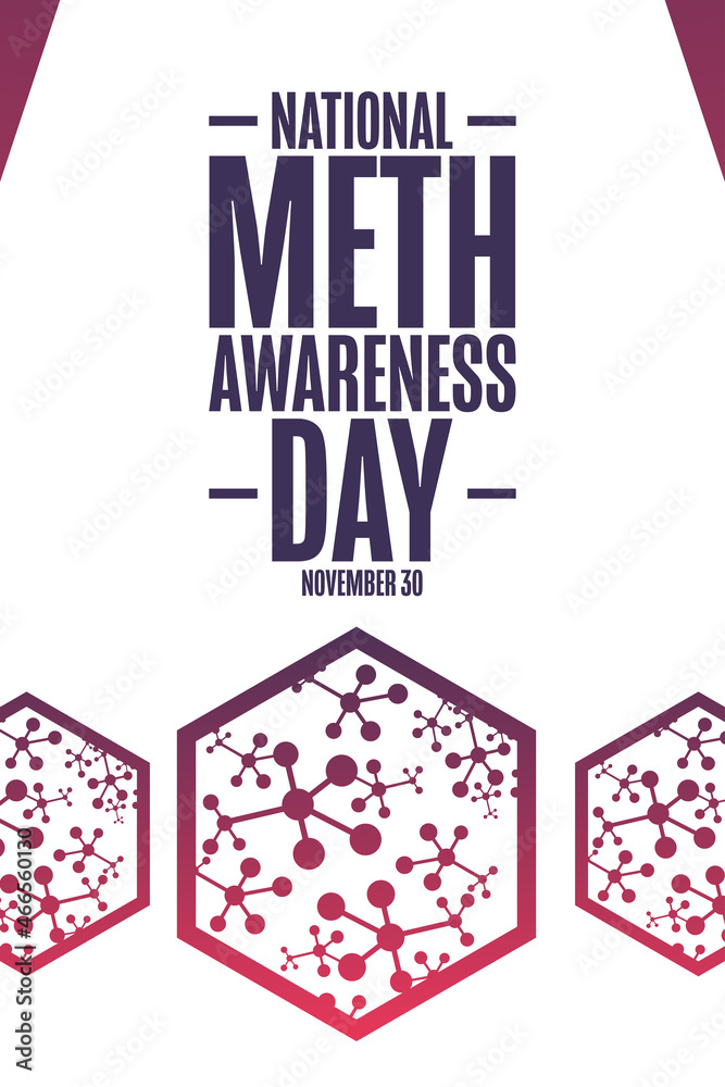 National Meth Awareness Day. November 30. Holiday concept. Template for ...