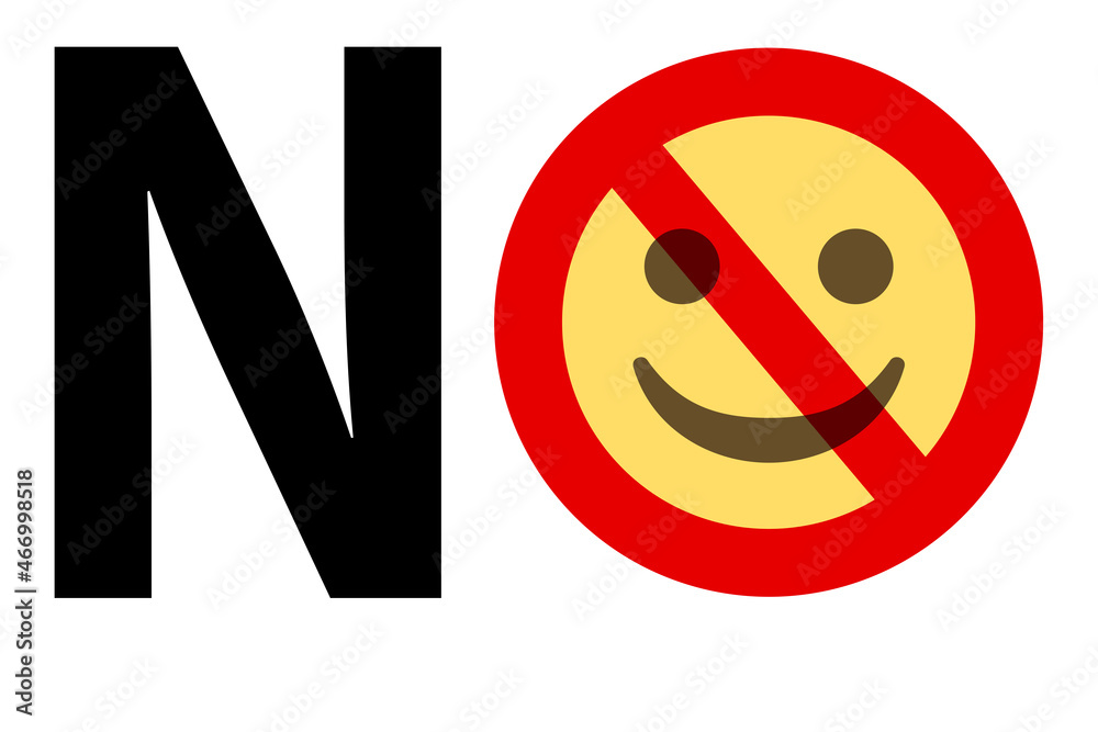 no text with prohibition sign against smiling face emoji on white ...
