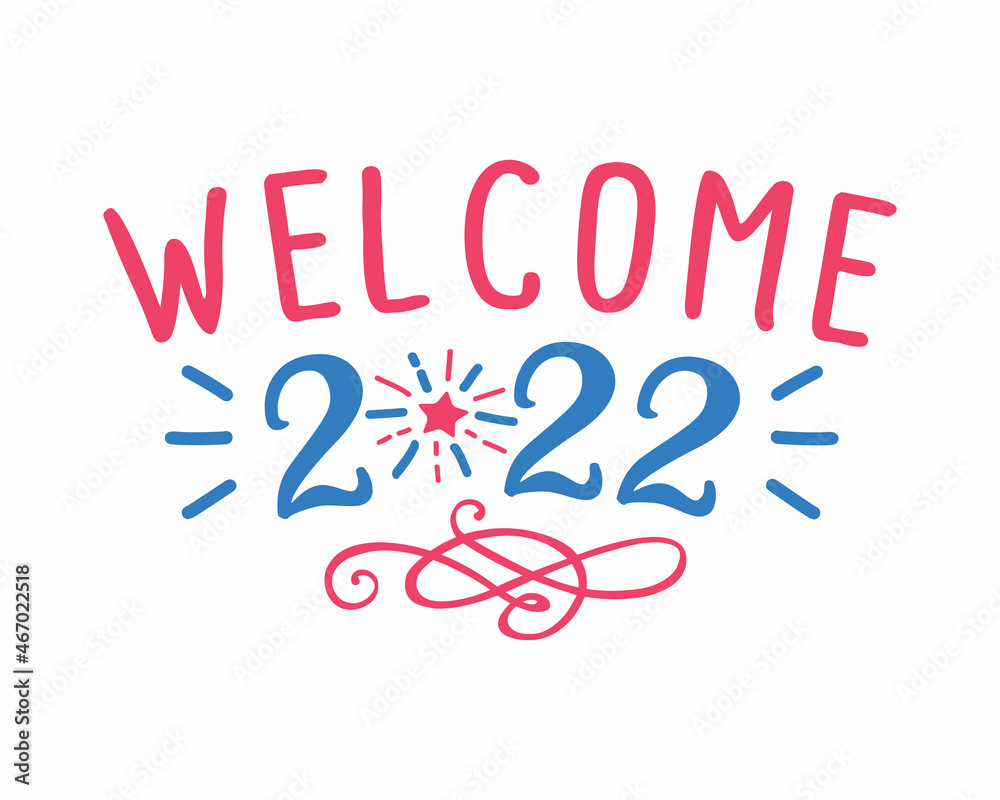 Welcome 2022 SVG Design | Happy New Year SVG Cut File for Cutting | New ...
