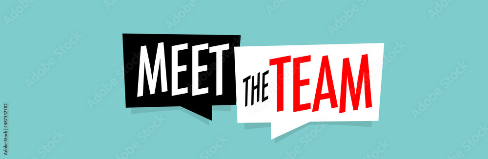 Meet the team ! Stock Vector | Adobe Stock