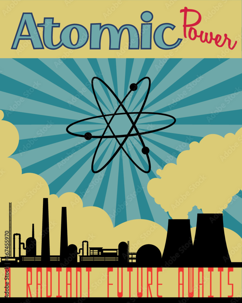 Vetor de Retro Propaganda Poster mit Text ATOMIC POWER - A RADINAT ...