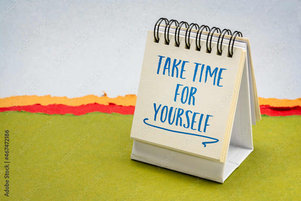 take time for yourself inspirational note - handwriting in a small ...