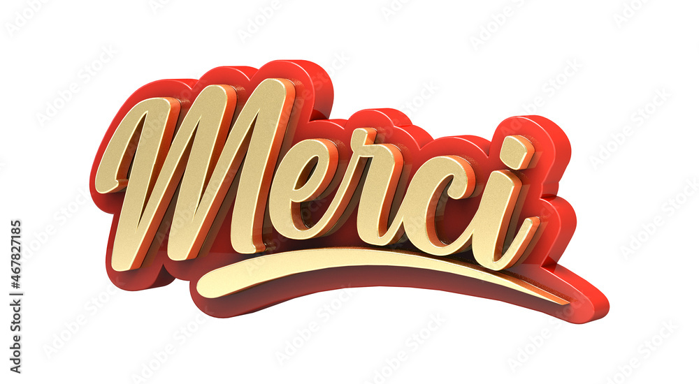 Merci word in red and golden color isolated on white background. 3d ...