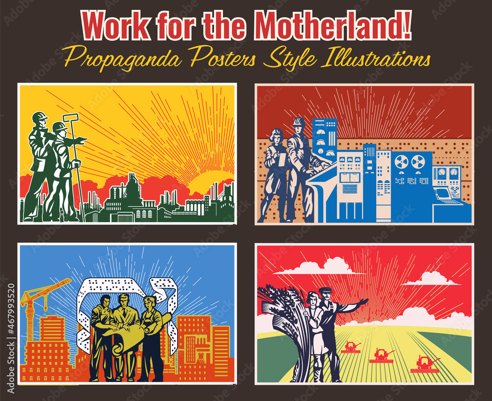 Work for the Motherland! Propaganda Posters Style Illustrations, Plants ...