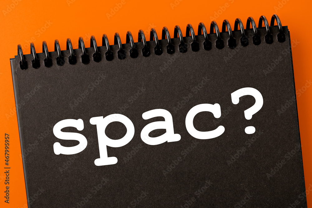spac (special purpose acquisition company) theme. spak? inscription in ...