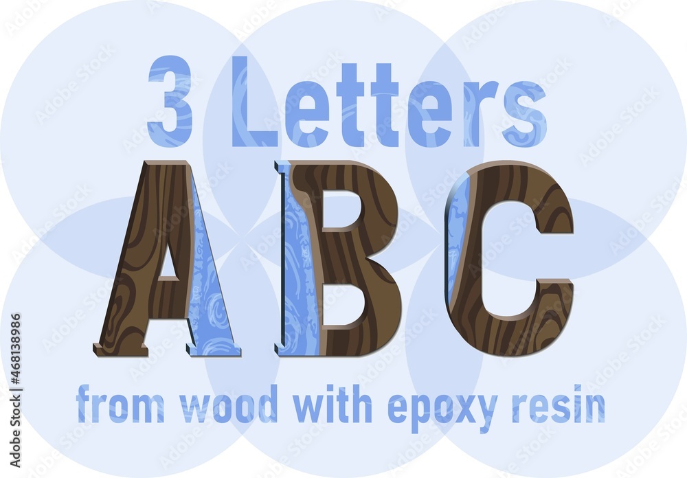 Illustration of letters made of wood and epoxy resin on a white ...