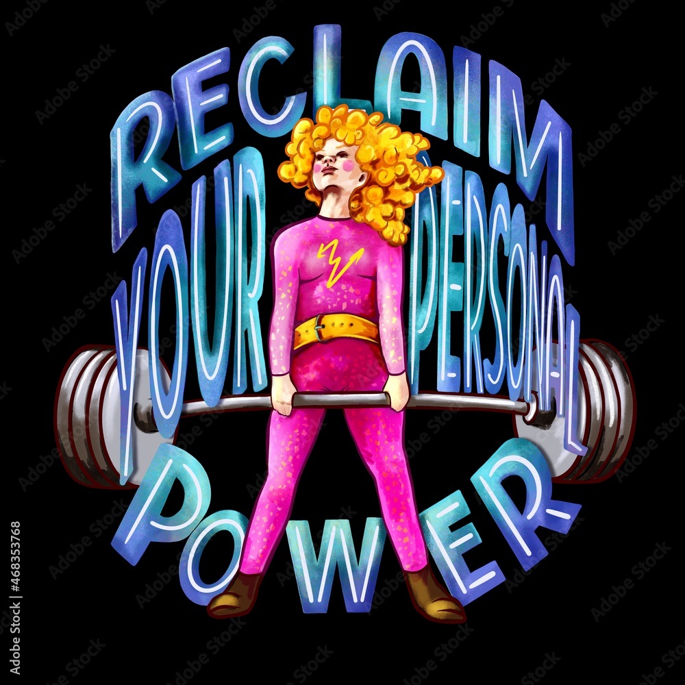 Reclaim your personal power lettering. Feminist women empowerment poster Stock Illustration ...
