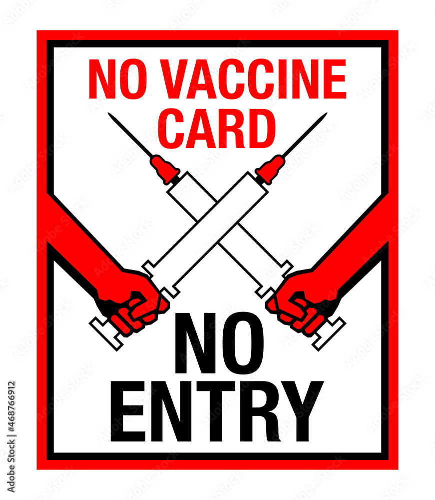 No Vaccine Card - No Entry. Rules in pandemic Stock Vector | Adobe Stock