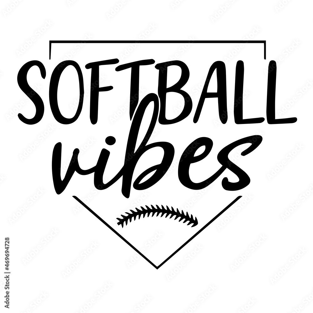softball vibes background lettering calligraphy,inspirational quotes ...