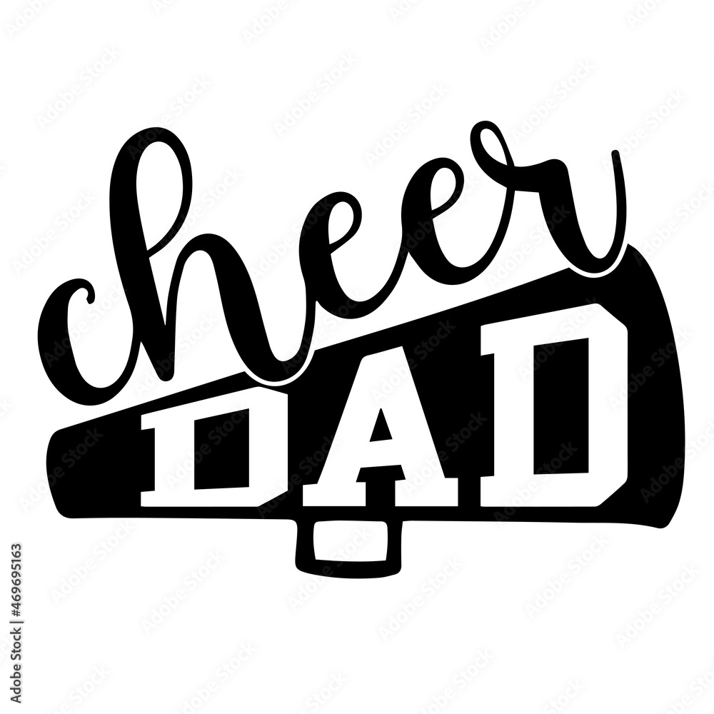 cheer dad background lettering calligraphy,inspirational quotes ...