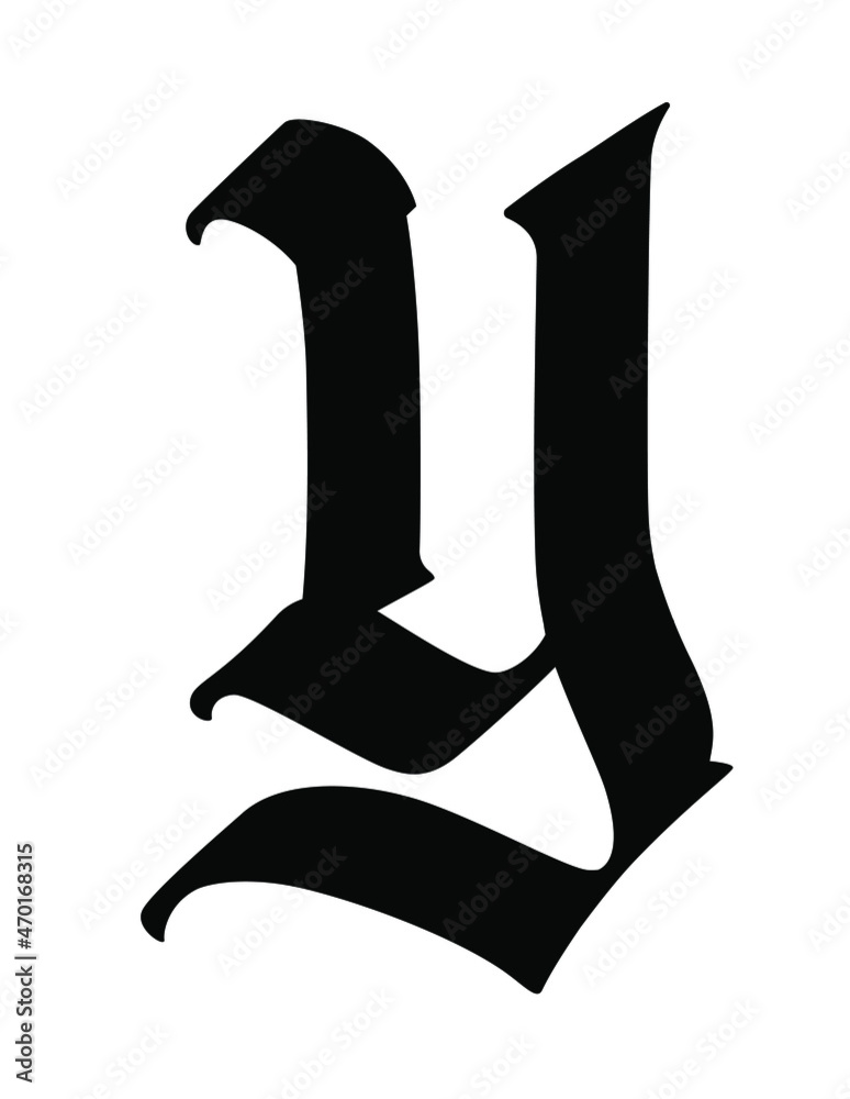 Letter y in the Gothic style. Vector. Alphabet. The symbol is isolated ...