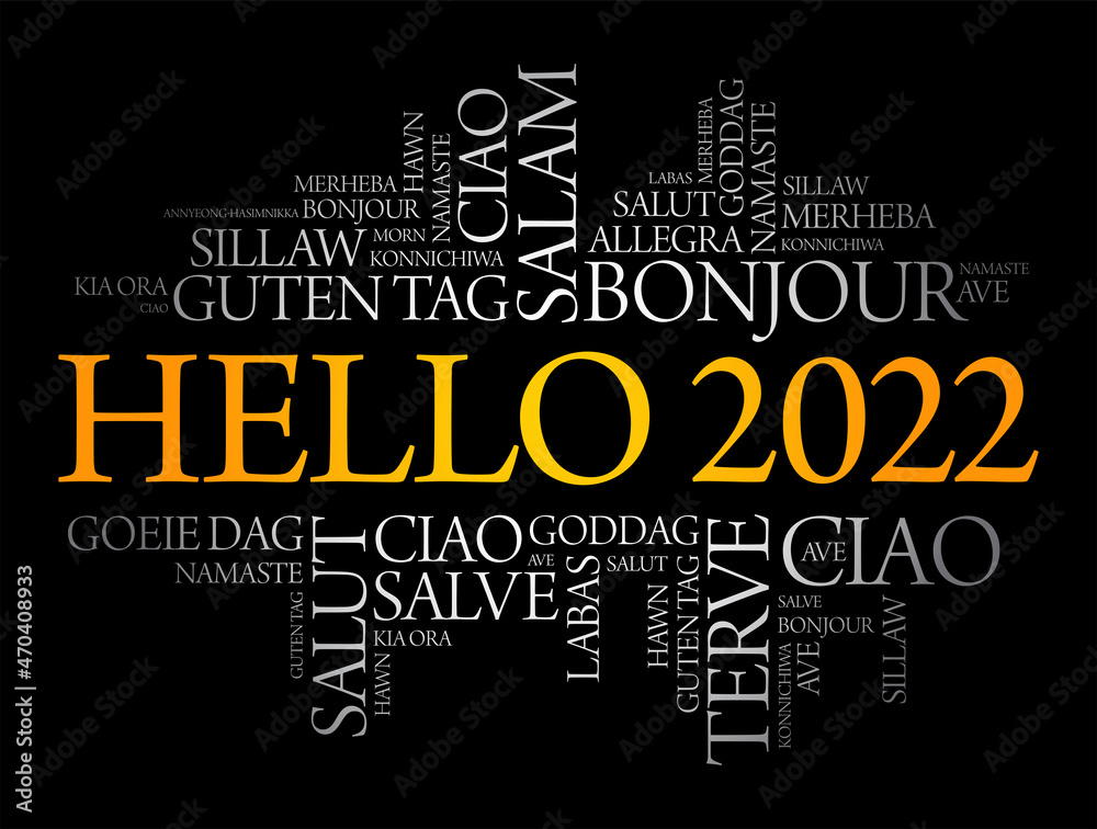 Hello 2022 word cloud in different languages of the world, concept ...