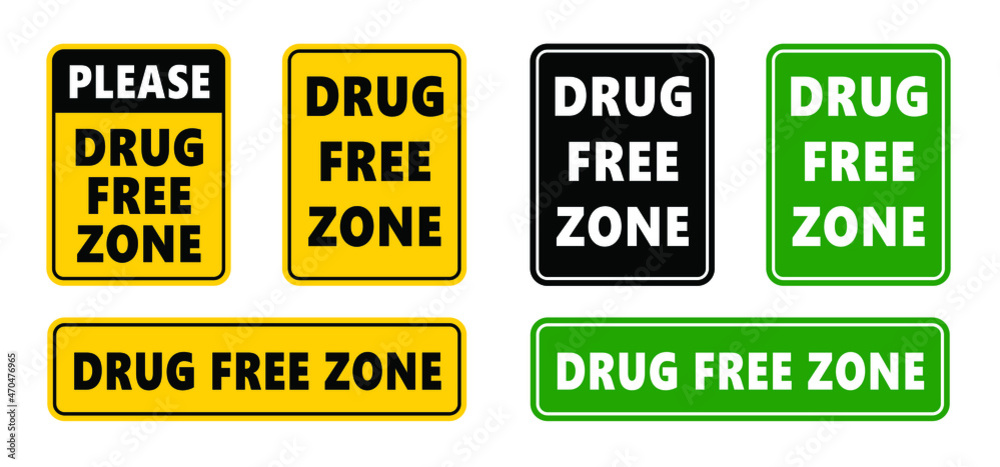 Drug free zone. For school or work. Stop no drugs. Say no to cigarette ...