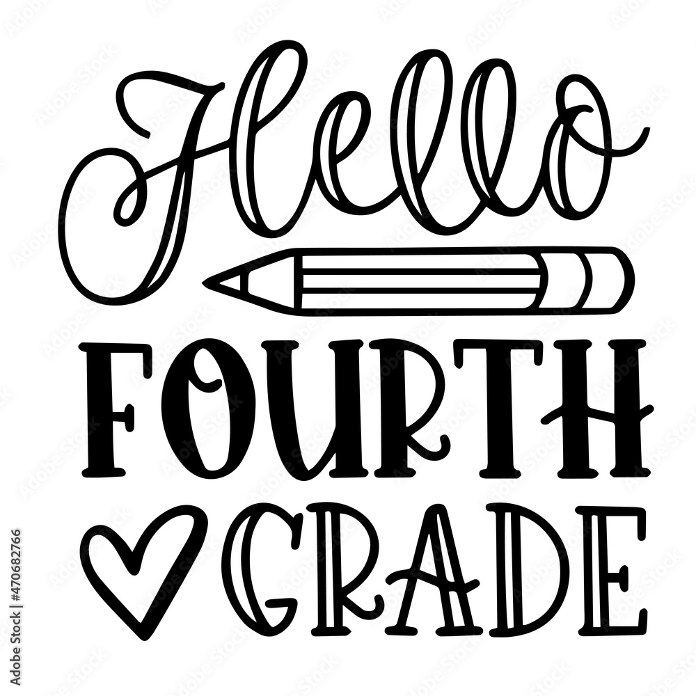 hello fourth grade logo inspirational quotes typography lettering ...