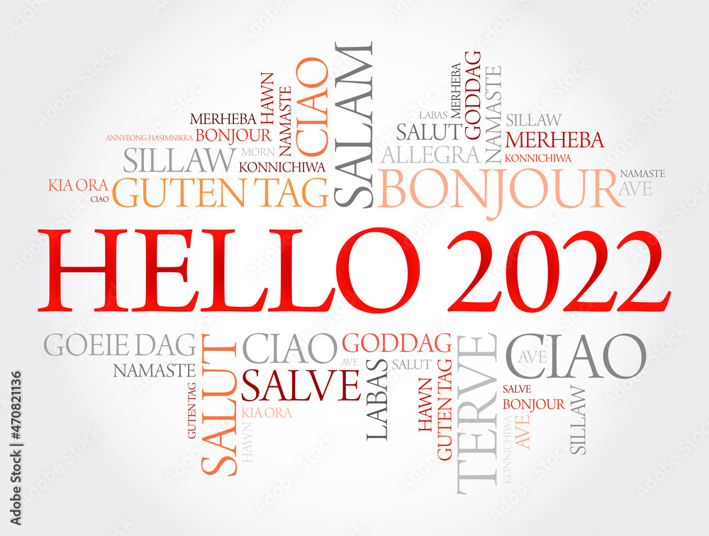 Hello 2022 word cloud in different languages of the world, concept ...