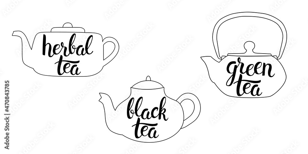 Herbal tea, black tea and green tea lettering. Set of hand drawn ...