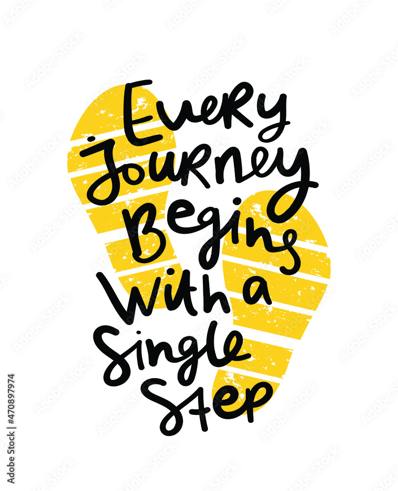 Inspirational motivational quote slogan text every journey starts with ...