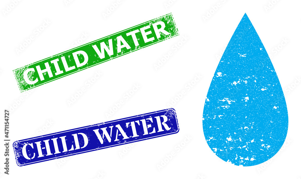 Grunge water drop icon and rectangular corroded Child Water seal ...