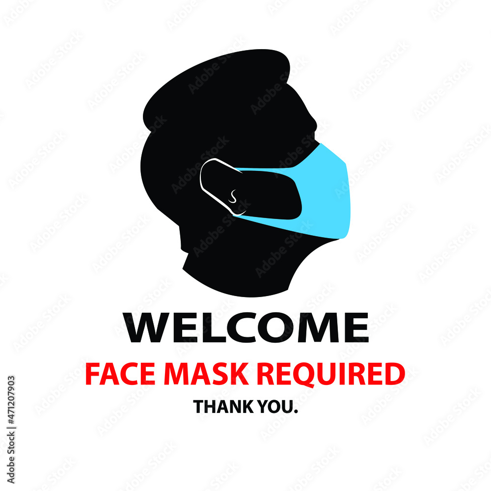 Welcome sign No entry without face mask. mask required sign,vector ...