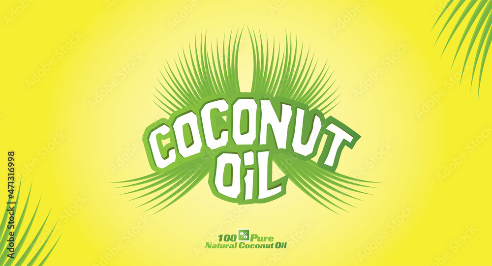 Coconut Oil bold calligraphy text with coco tree leaf decorated in ...
