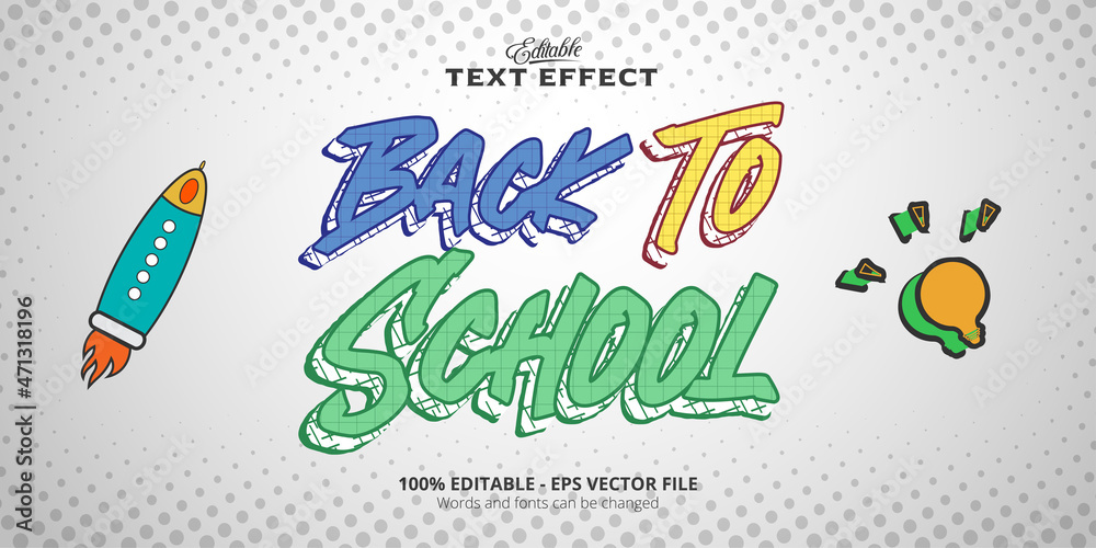 Sketch style and editable text effect, Back To School text Stock Vector ...