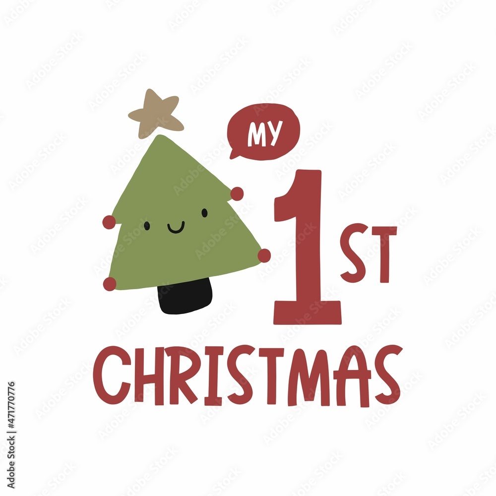 My first Christmas - vector print for newborn baby. Cute Character and ...