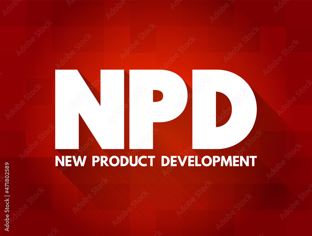 NPD New Product Development - complete process of bringing a new ...