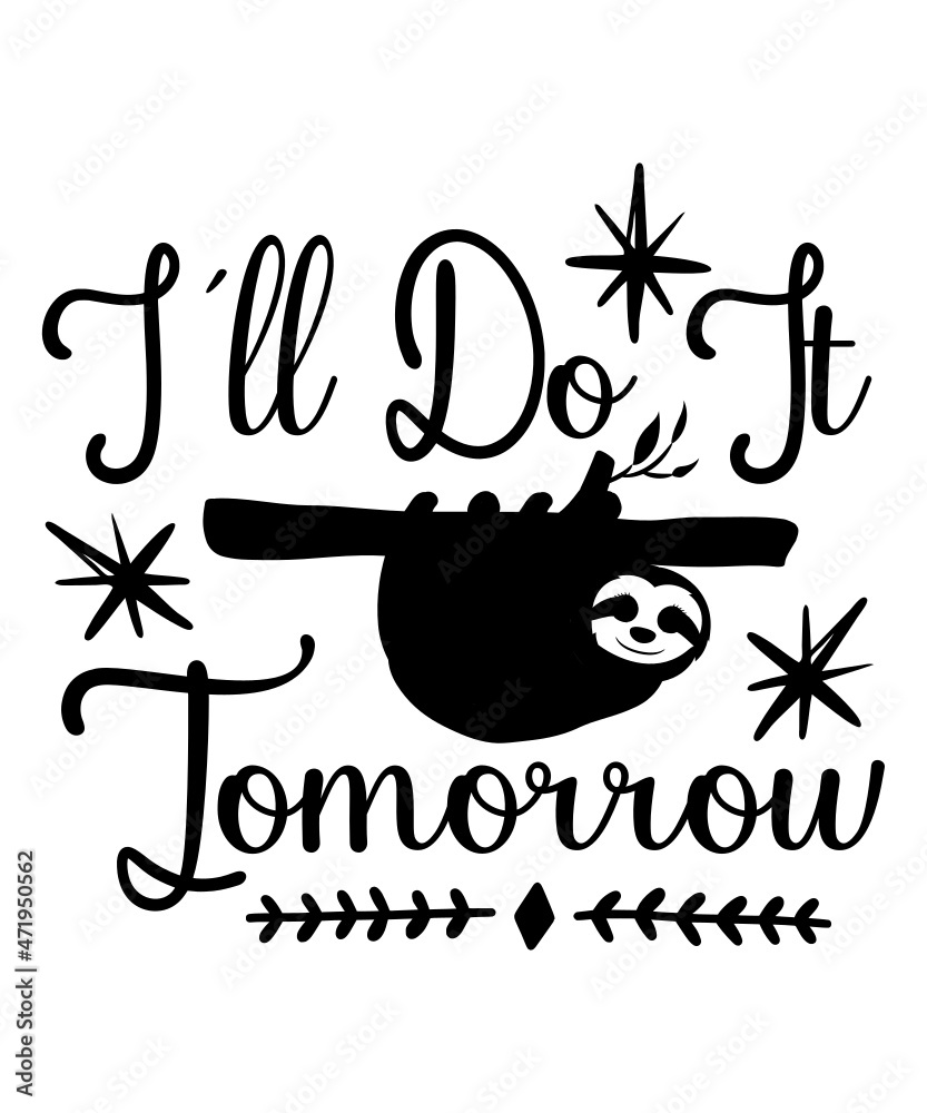 Sloth Svg Bundle, Sloth Clipart, Lazy Sloth Svg, Sloth Shirt, Sloth ... Sloth Svg Bundle, Sloth Clipart, Lazy Sloth Svg, Sloth Shirt, Sloth ...