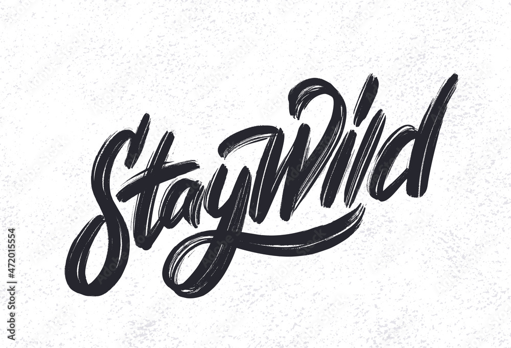Poster Stay Wild. Vector handwritten lettering set. Vector illustration ...