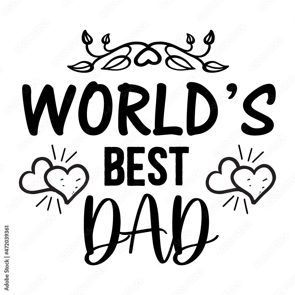 Worlds best dad SVG Stock Vector | Adobe Stock
